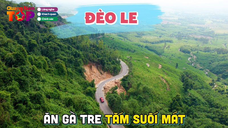 Đèo Le: chinh phục cung đường đèo ăn đặc sản gà tre Quảng Nam